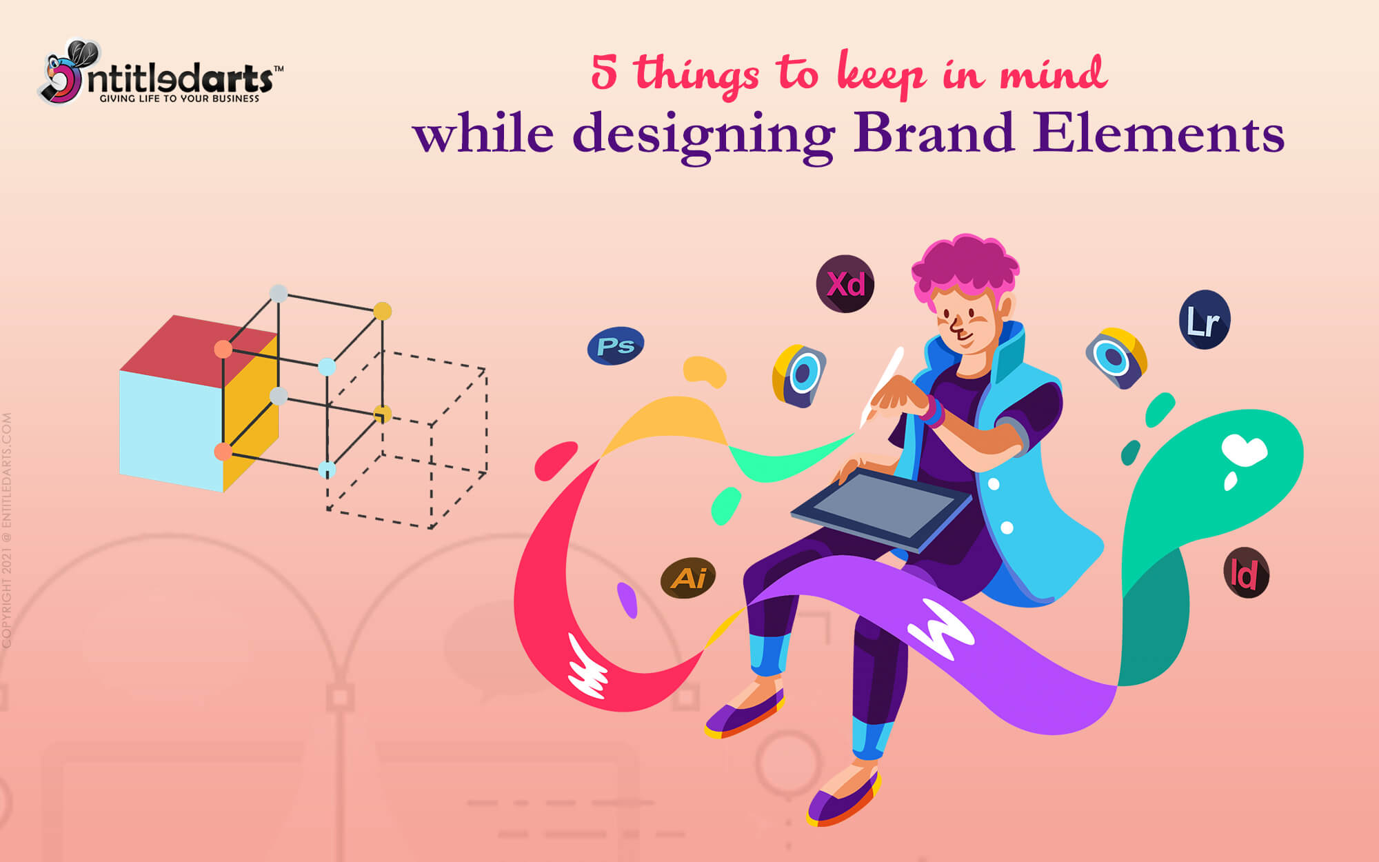 Five things to keep in mind while designing Brand Elements - Entitledarts